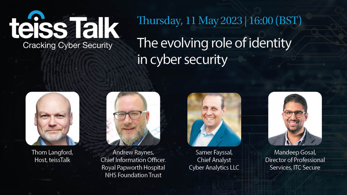 teiss - News - The evolving role of identity in cyber security